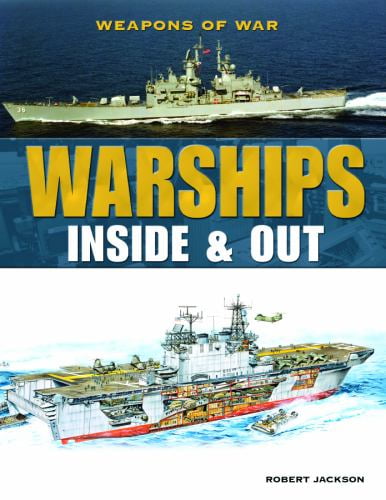 Pre-Owned Warships: Inside & Out (Library Binding) 1448859816 ...