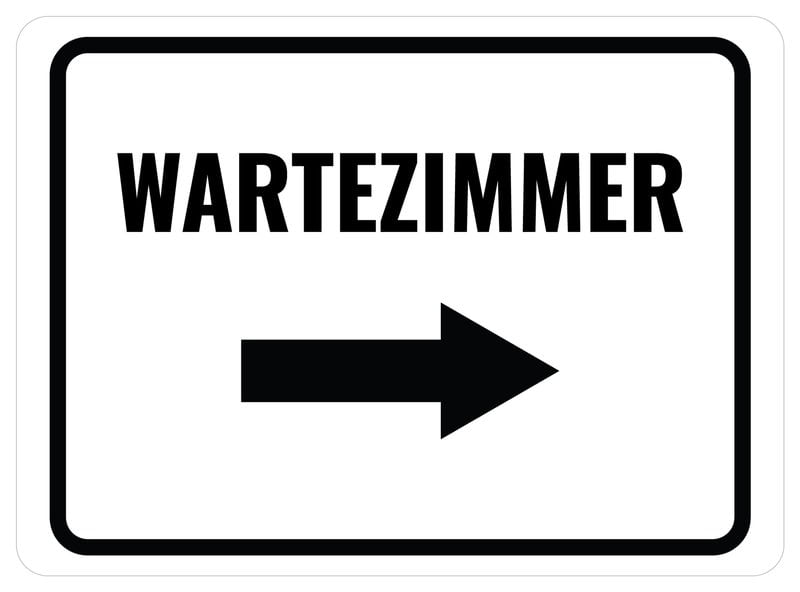 Wartezimmer Waiting Room With Right Arrow German Sign Safety ...