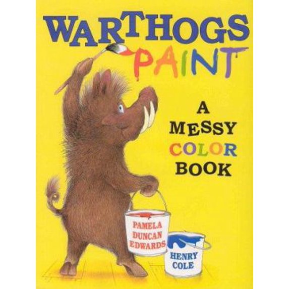 Pre-Owned Warthogs Paint: A Messy Color Book (Hardcover) 078680470X ...