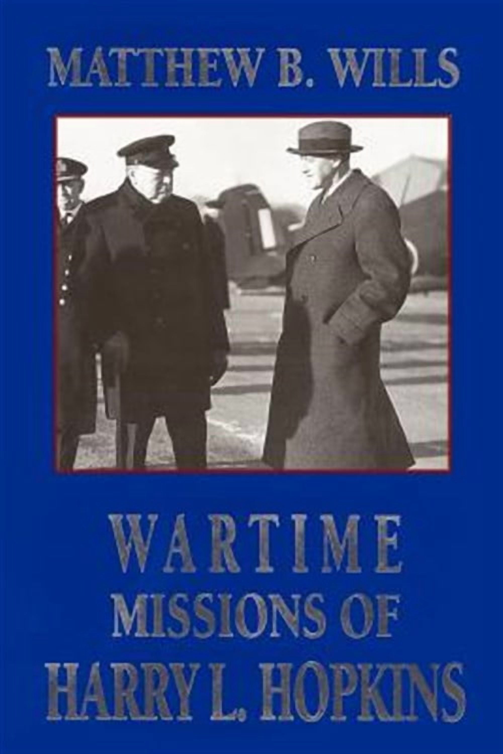 Wartime Missions Of Harry L. Hopkins - Walmart.com