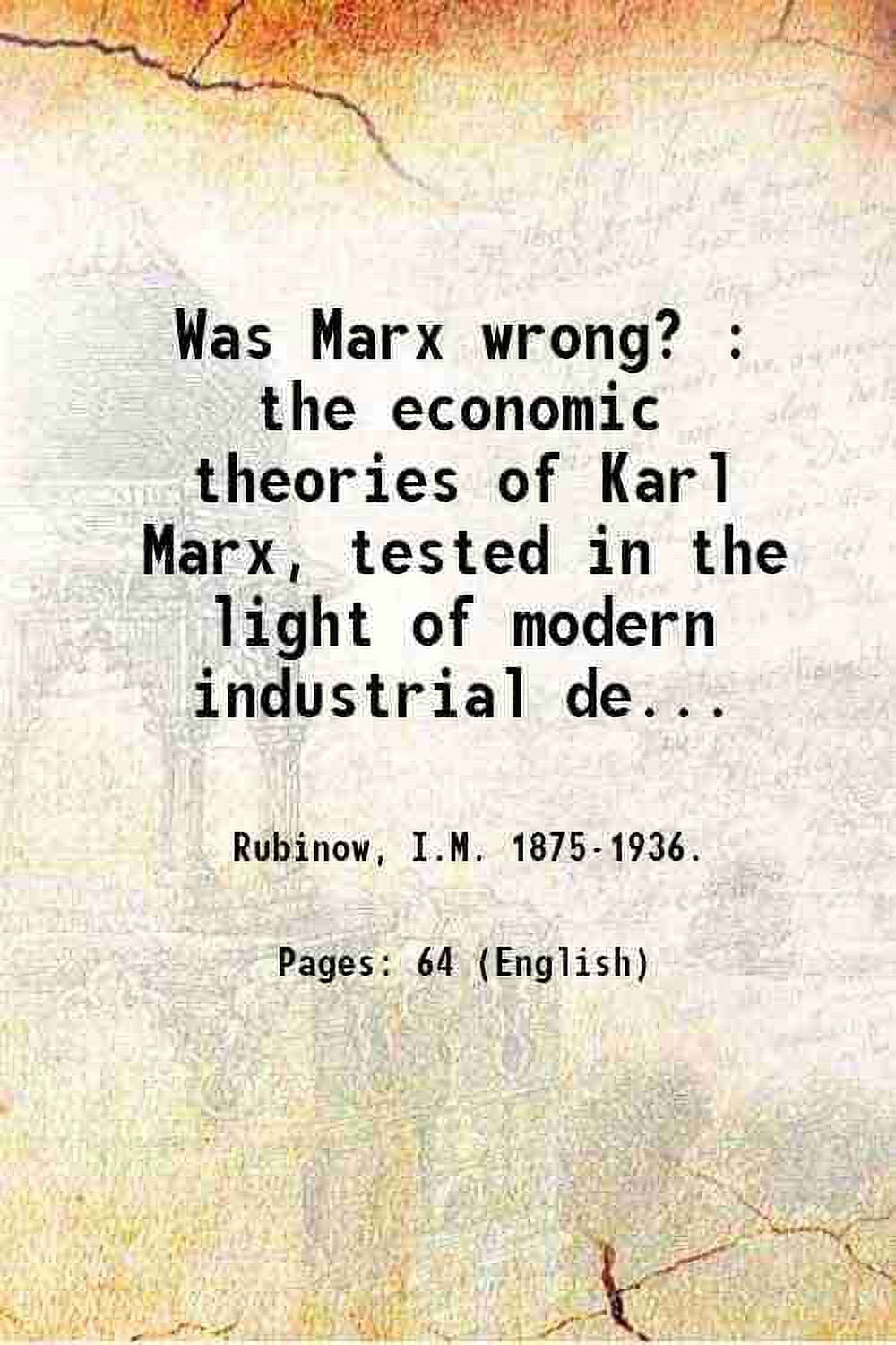 Was Marx wrong? : the economic theories of Karl Marx, tested in the ...