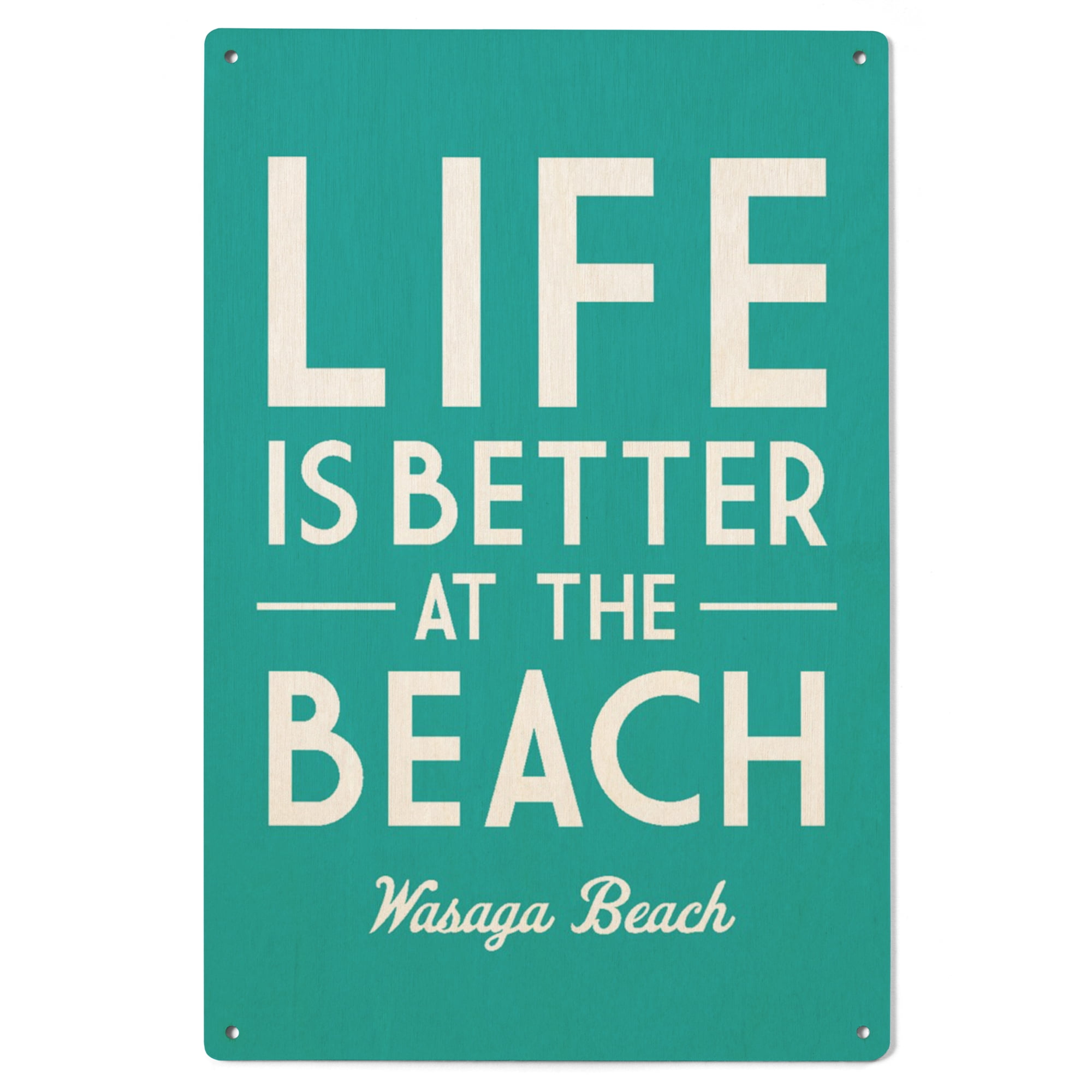 Wasaga Beach, Ontario, Canada, Life is Better at the Beach, Simply Said ...