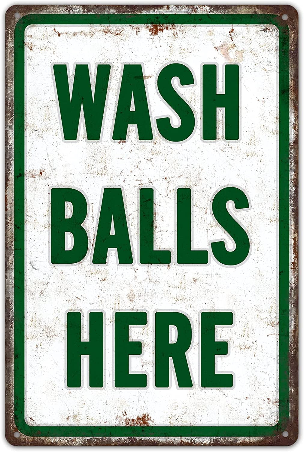 Wash Balls Here Vintage Metal Funny Gift Golf Tin Signs Man Cave Sports ...
