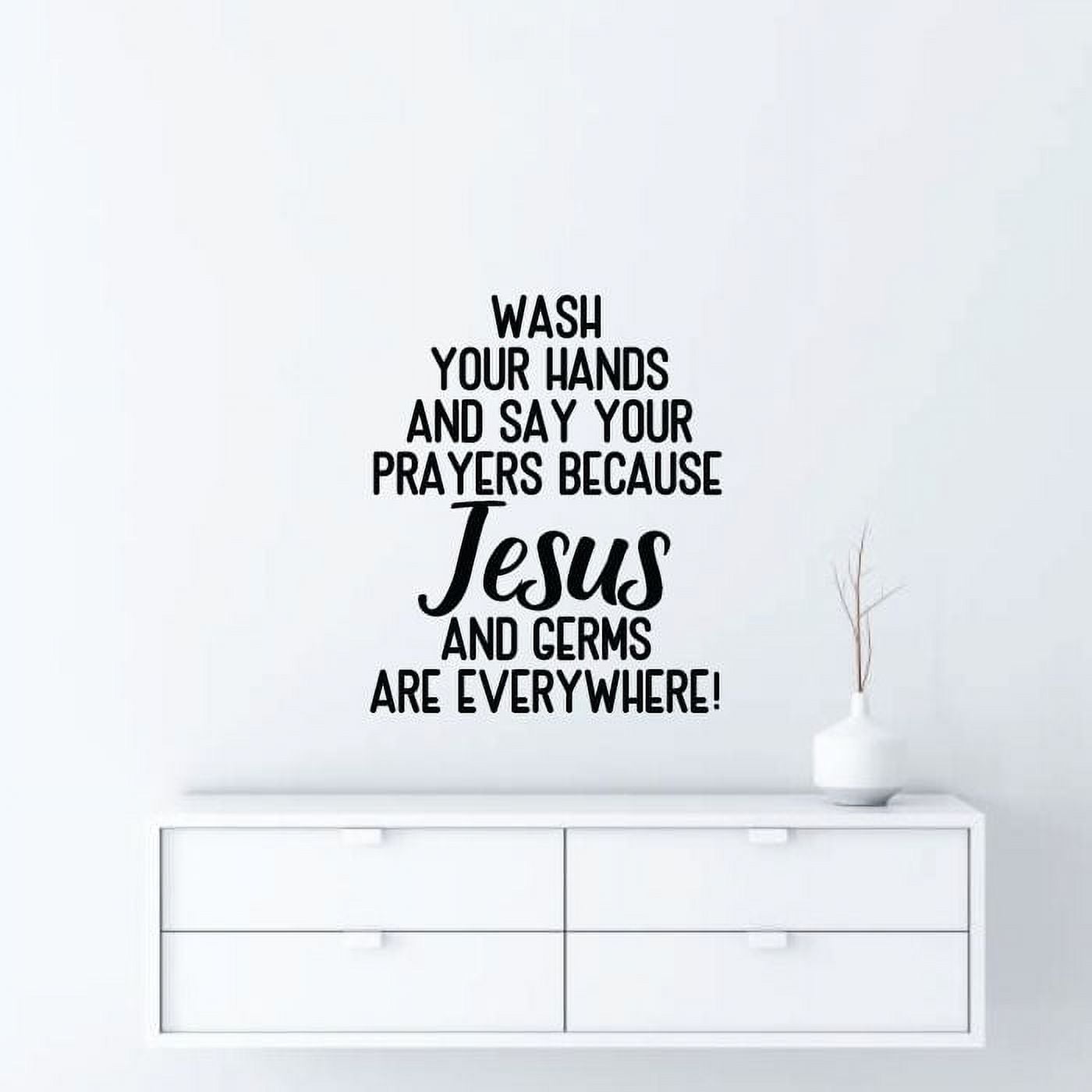 Wash Your Hands And Say Your Prayers Bathroom Rules Quotes Vinyl Wall ...