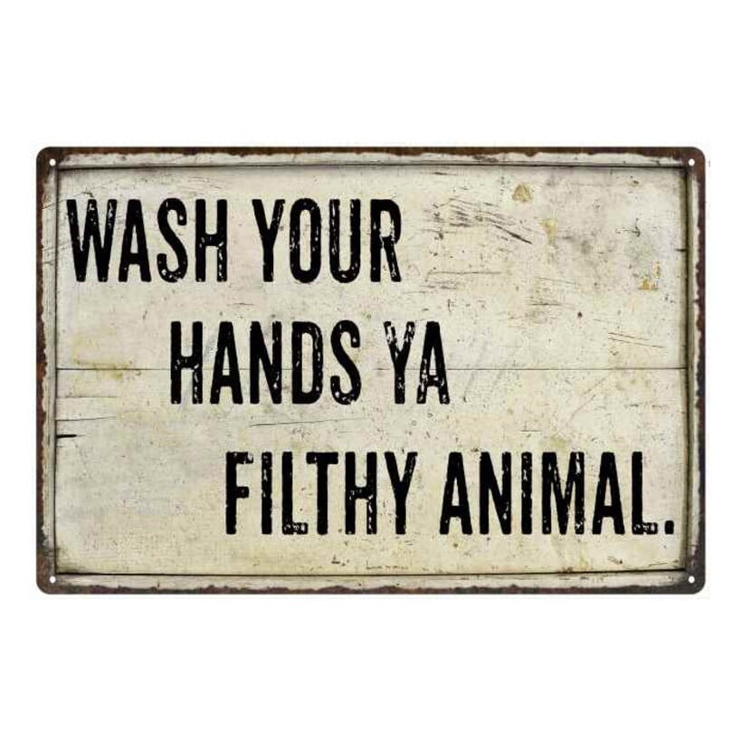 Wash Your Hands Ya Filthy Animal Sign, Funny Bathroom Gift, Restroom ...