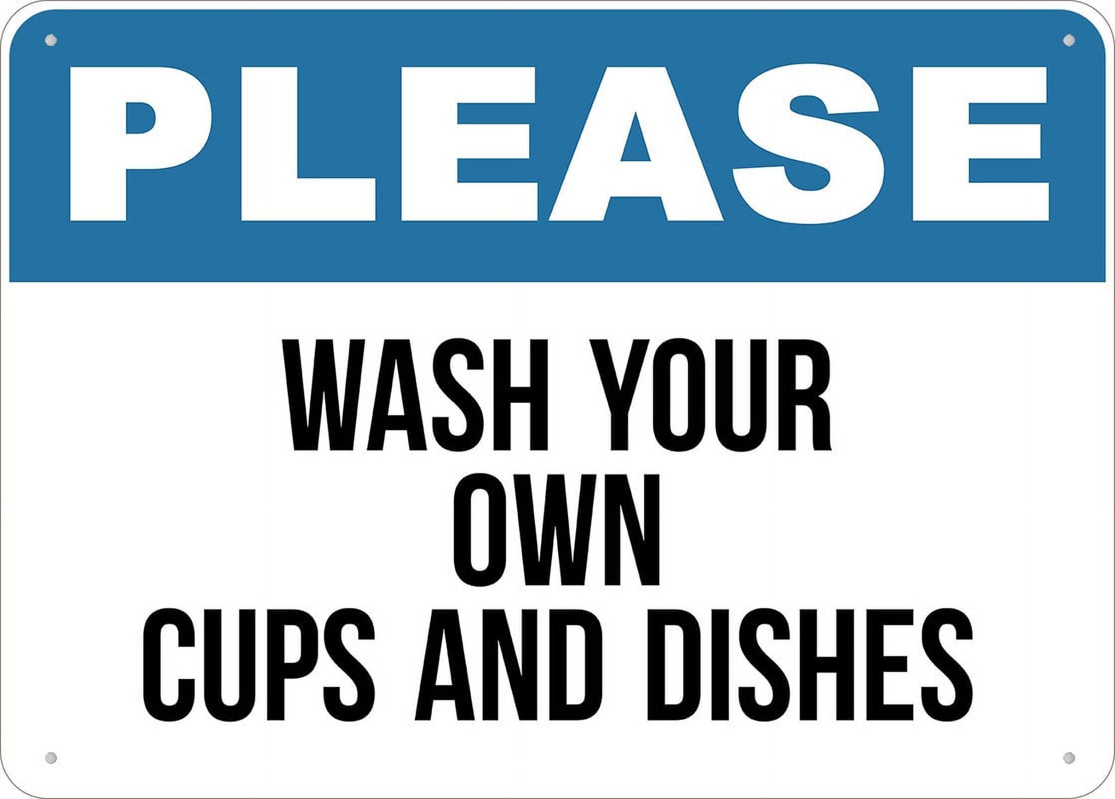 Wash Your Own Cups And Dishes Sign For House 12" X 8" Yard Sign ...