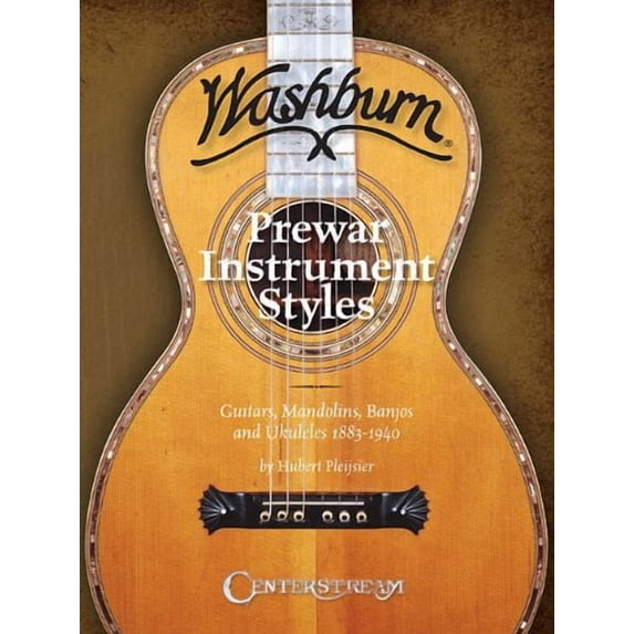 History of Washburn Guitar: Pre-War Instruments Styles, Guitars ...