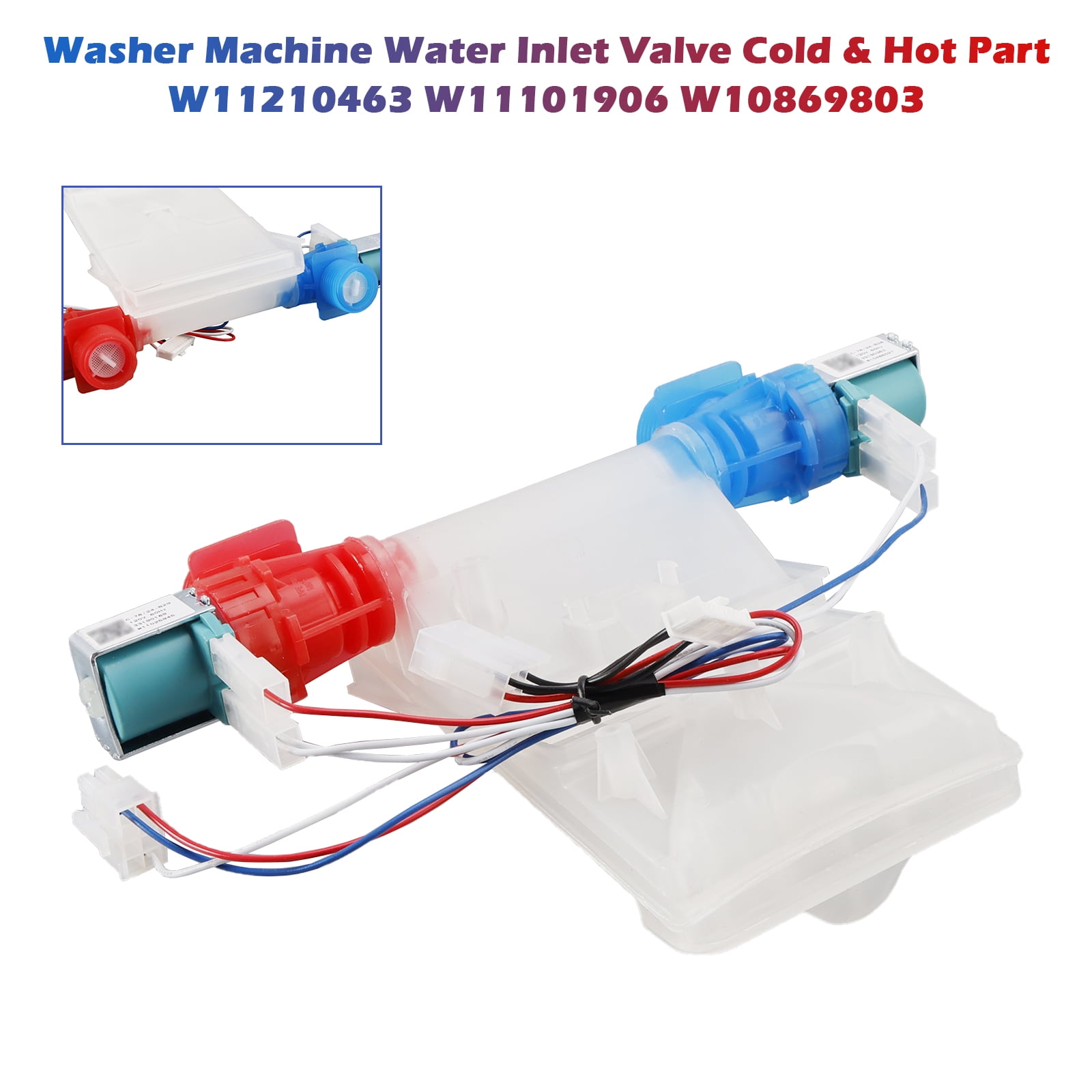 Washer Machine Water Inlet Valve Cold & Hot Part W11210463 W11101906 ...