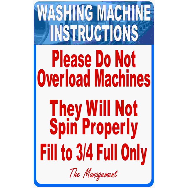Washing Machine Instructions Do Not Overload Sign. 9x12 Metal ...