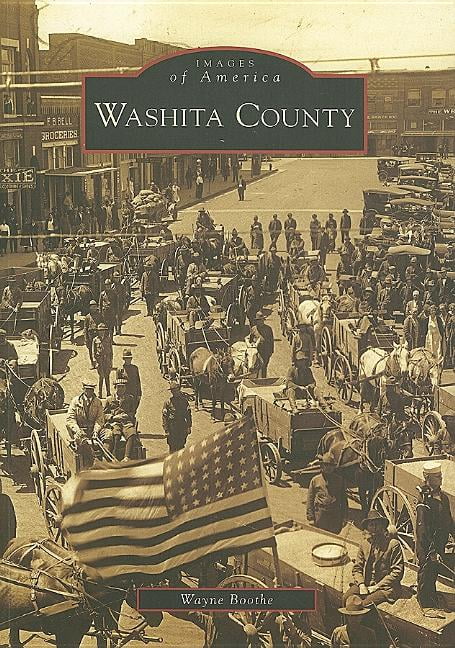 Washita County (Paperback) by Wayne Boothe - Walmart.com