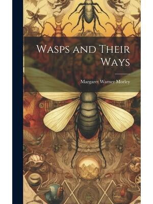 Wasps and Their Ways - Walmart.com