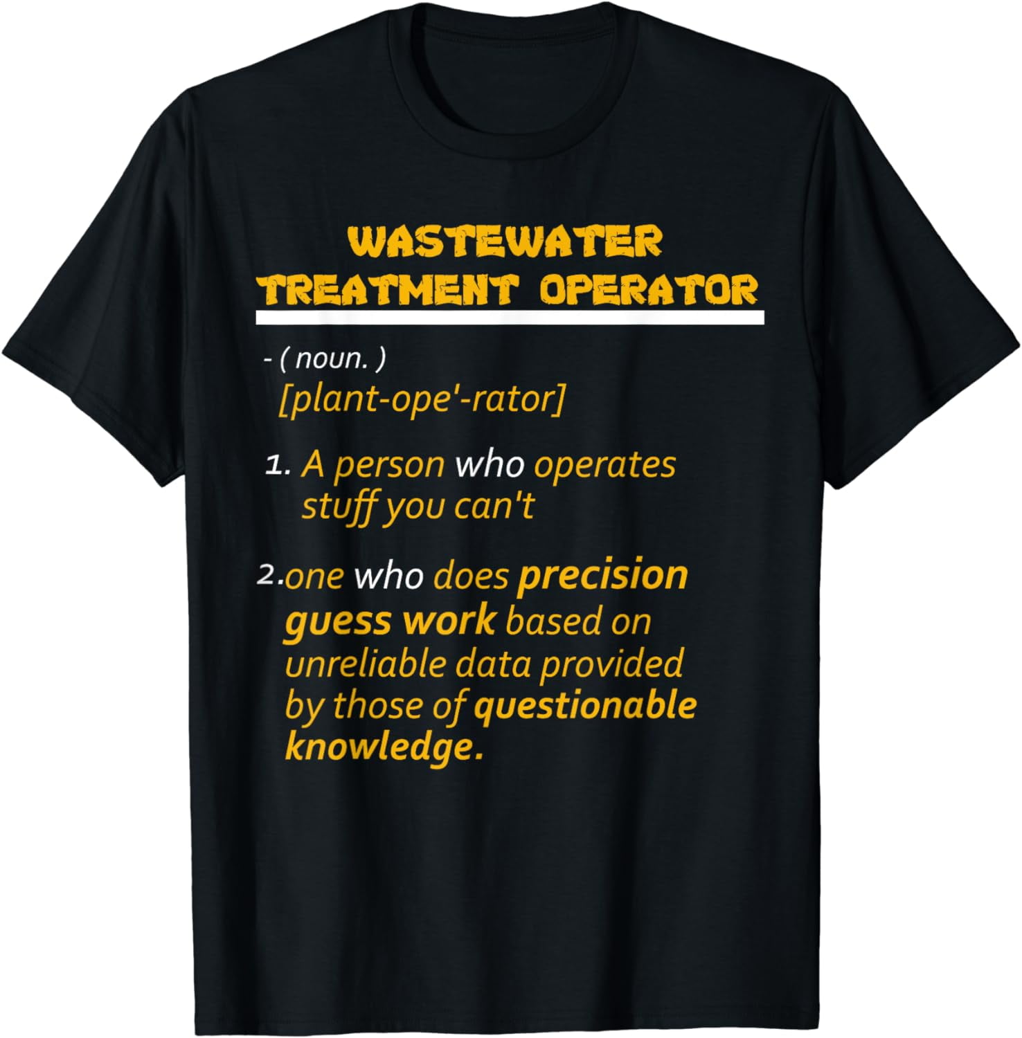 Wastewater Treatment Operators Gift Tshirt - Walmart.com