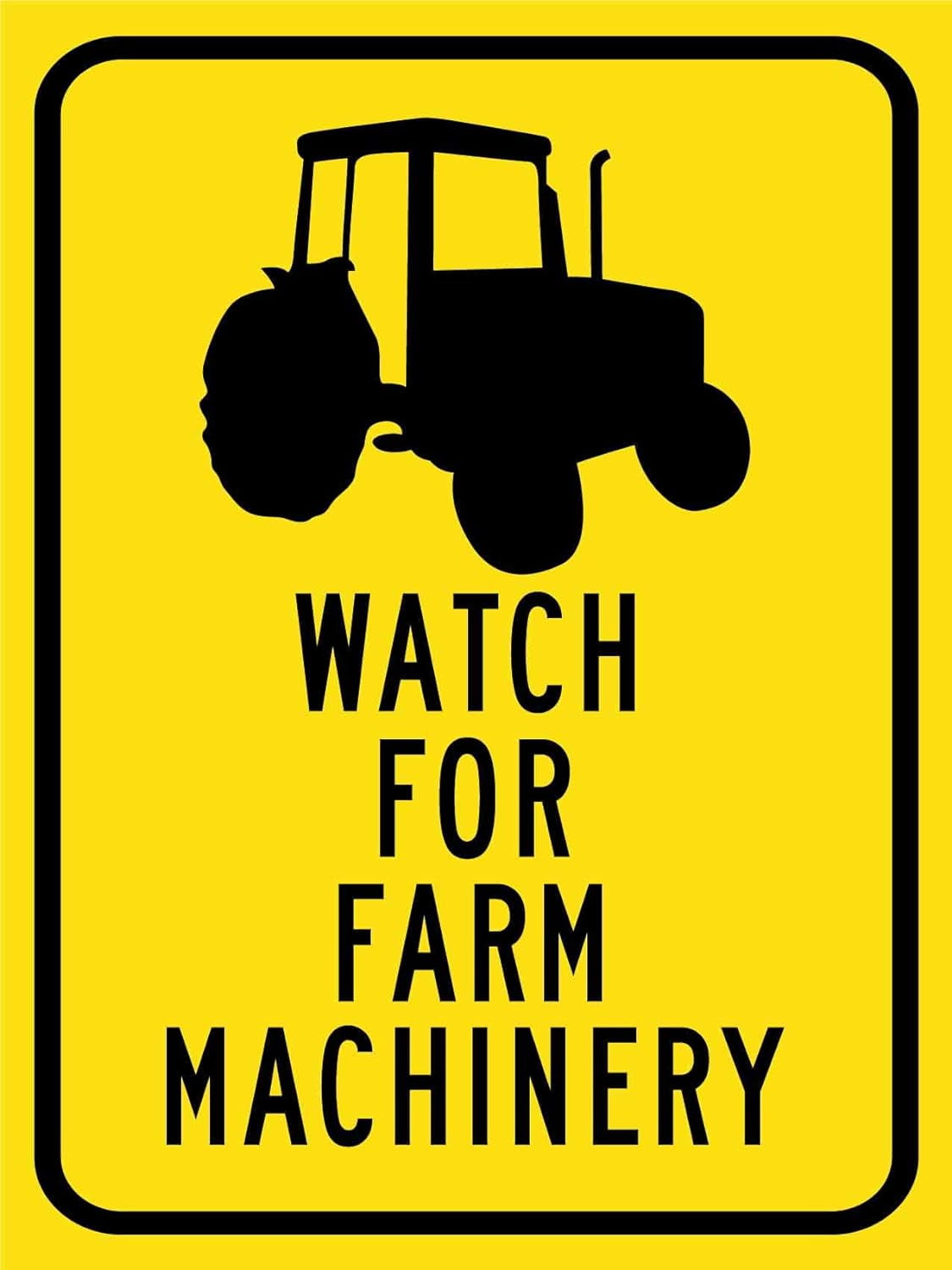 Watch For Farm Machinery Sign Metal Tin Sign12x16 Inches Caution Danger ...