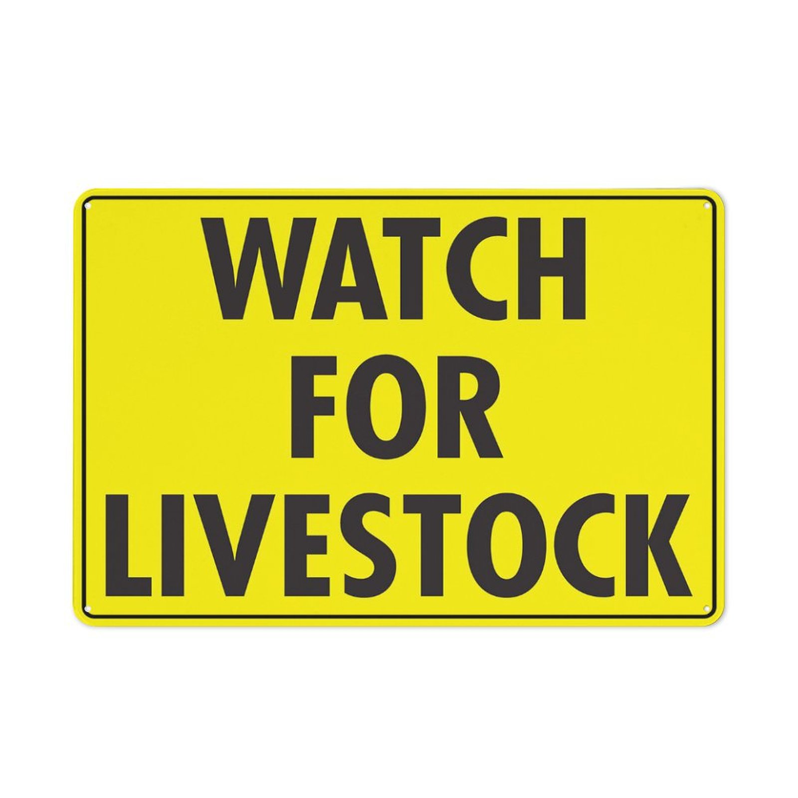 Watch For Livestock Bright Yellow Sign 8 X 12 Inches Rust Free Aluminum ...