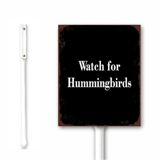 Watch for Hummingbirds Black Yard Sign With Stake, Rustic Lawn & Garden ...