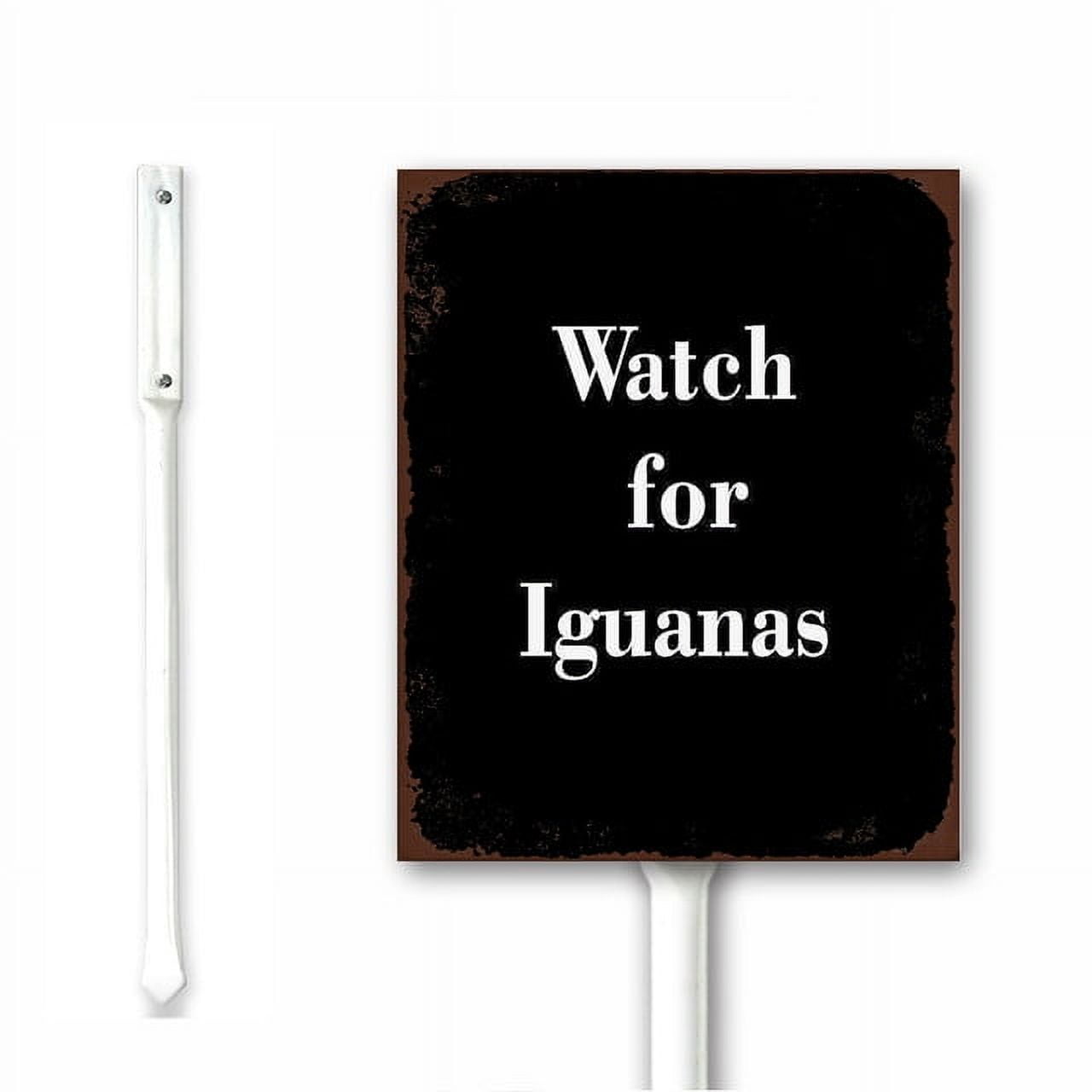 Watch for Iguanas Black Yard Sign With Stake, Rustic Lawn & Garden Sign ...