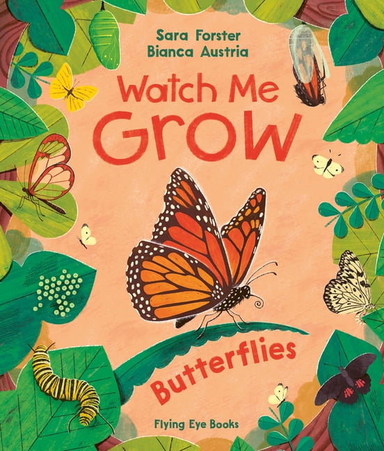 Watch Me Grow Watch Me Grow: Butterflies, (Hardcover) - Walmart.com