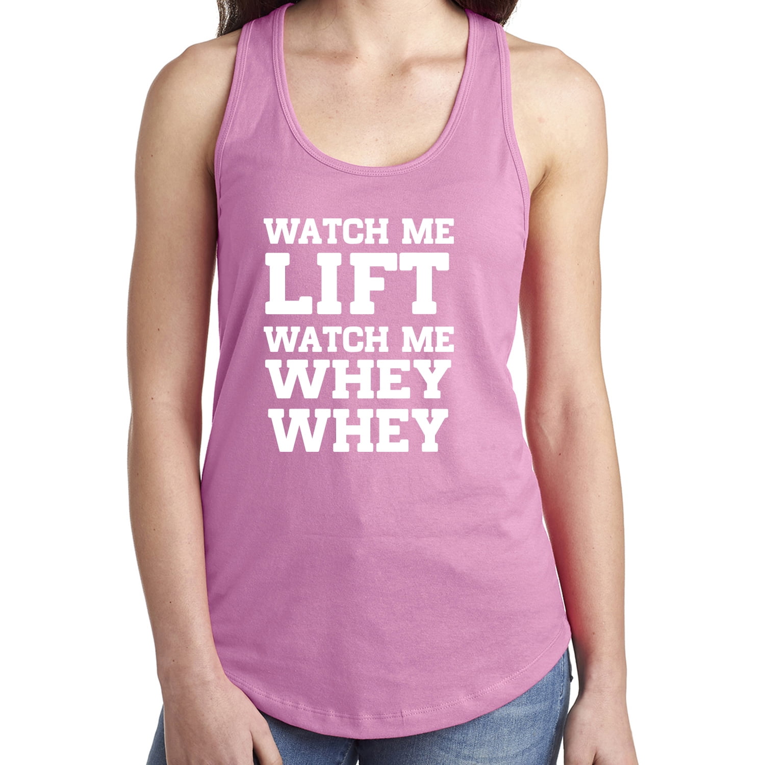 Watch Me Lift Watch Me WHEY WHEY Racerback Tank - Walmart.com