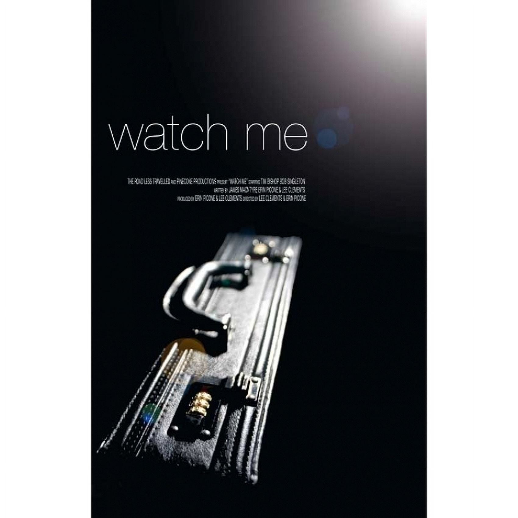 Watch Me Movie Poster (11 x 17) - Walmart.com