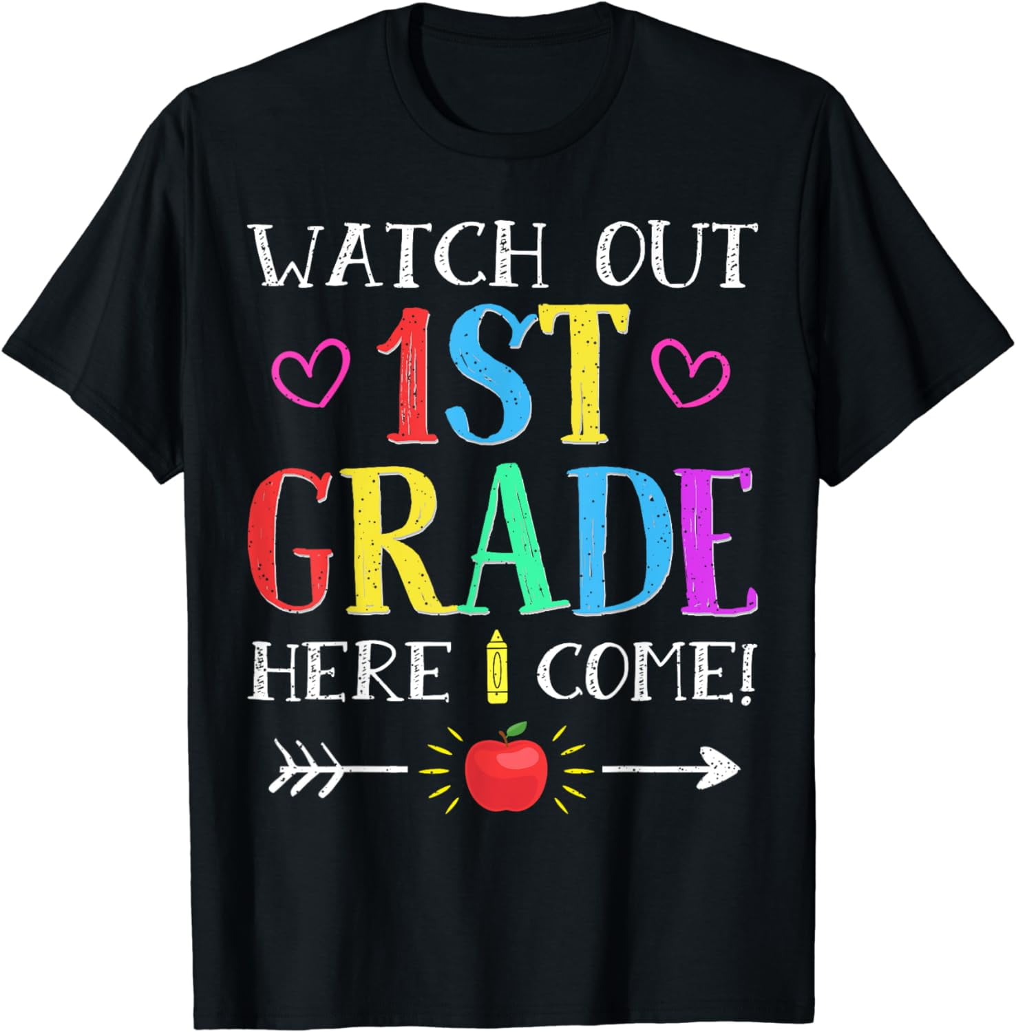 Watch Out 1st Grade Here I Come Tshirt Back to School Gift - Walmart.com