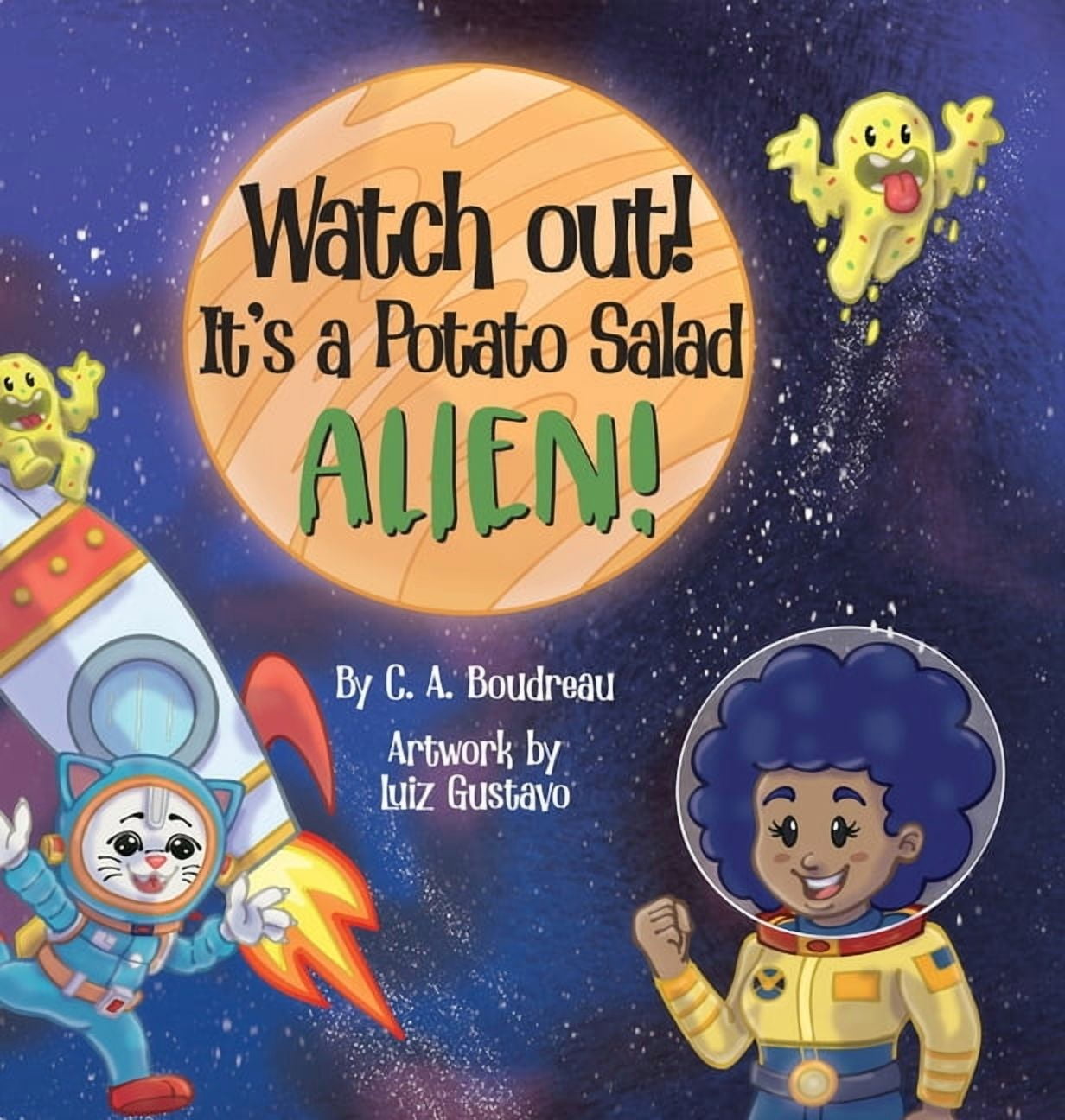 The Potato Salad Saga Watch Out! It's a Potato Salad Alien!, (Hardcover ...