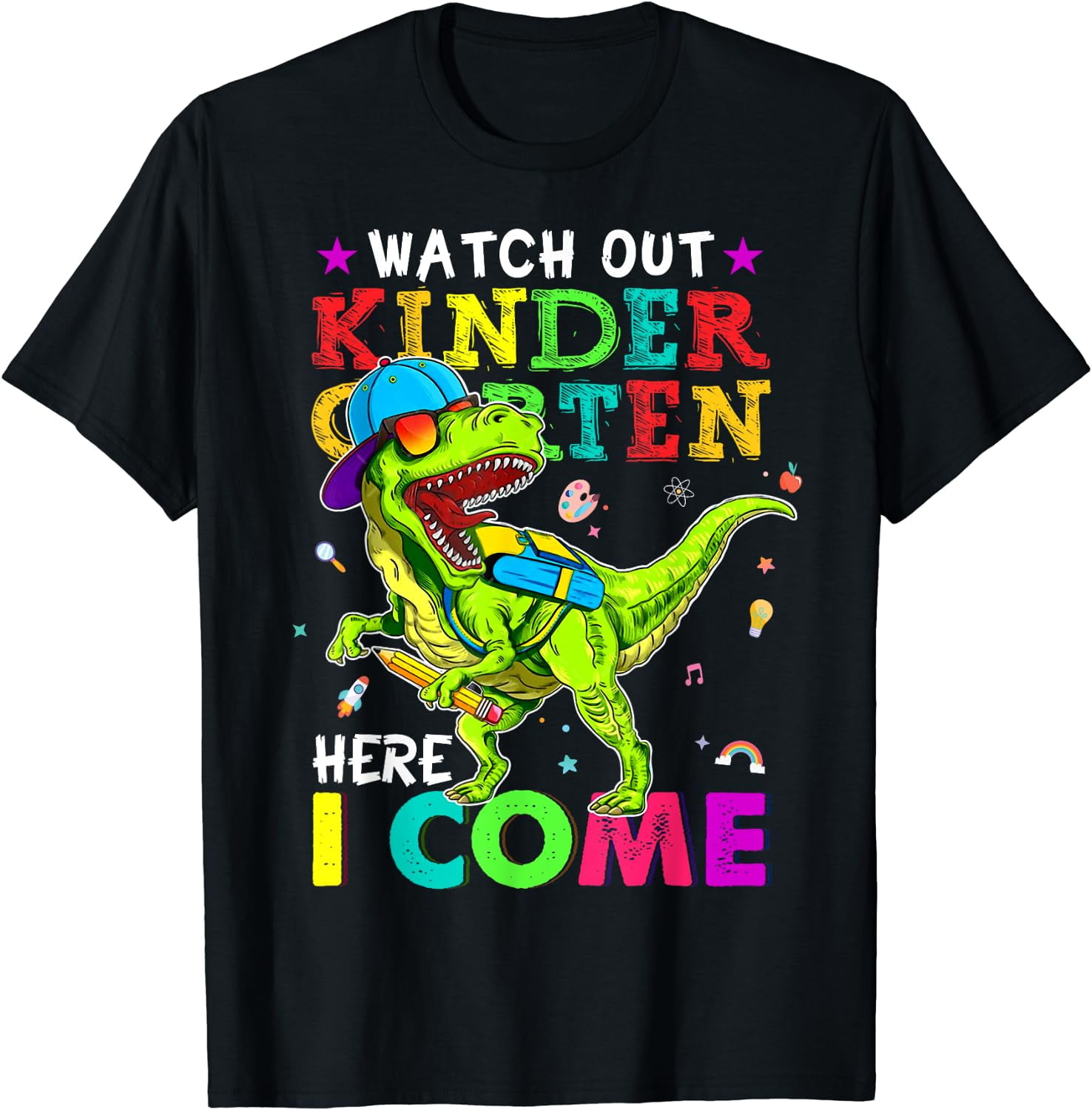 Watch Out Kindergarten Here I Come Dinosaurs Back To School T-Shirt ...
