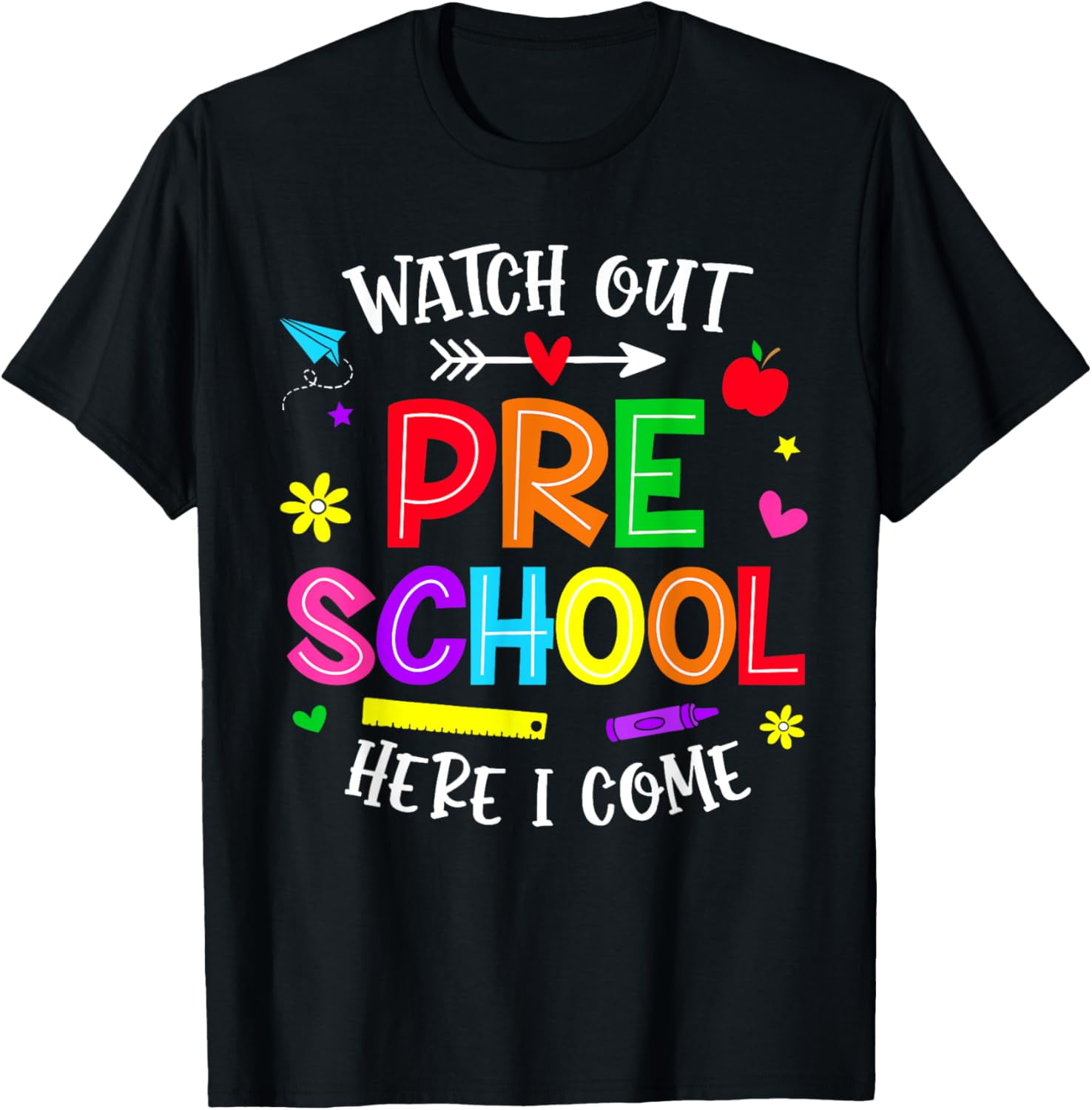 Watch Out Preschool Here I Come Preschool Back To School T-Shirt100 ...