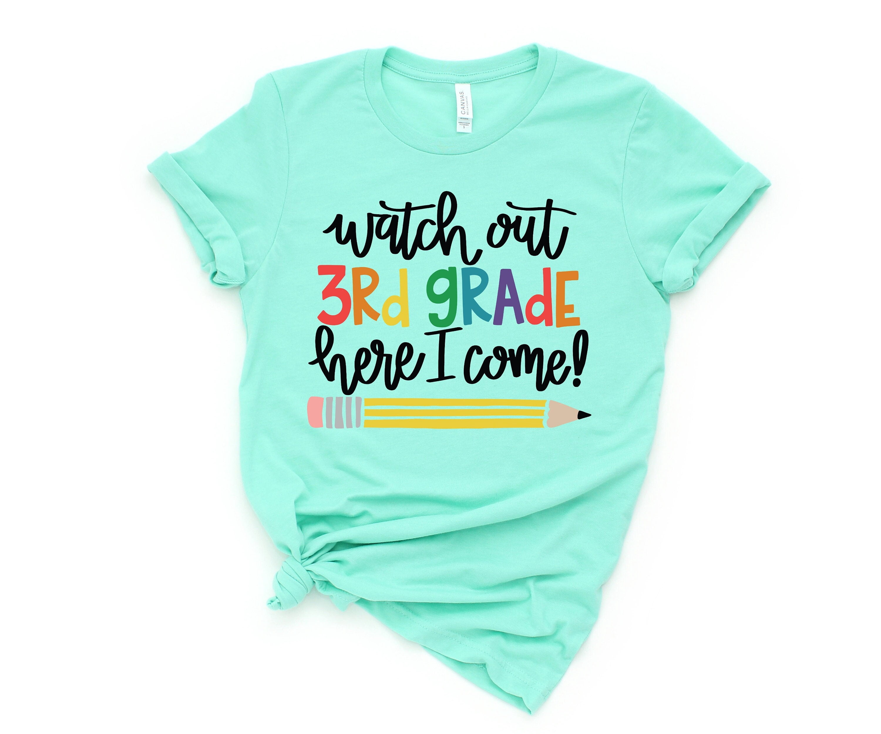 Watch Out Third Grade Here I Come Shirt,Back To School Shirt,First ...