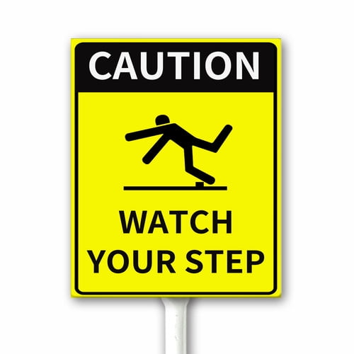 Watch your Step Sign, Safety Signage for Garden Farm Business, Mind ...