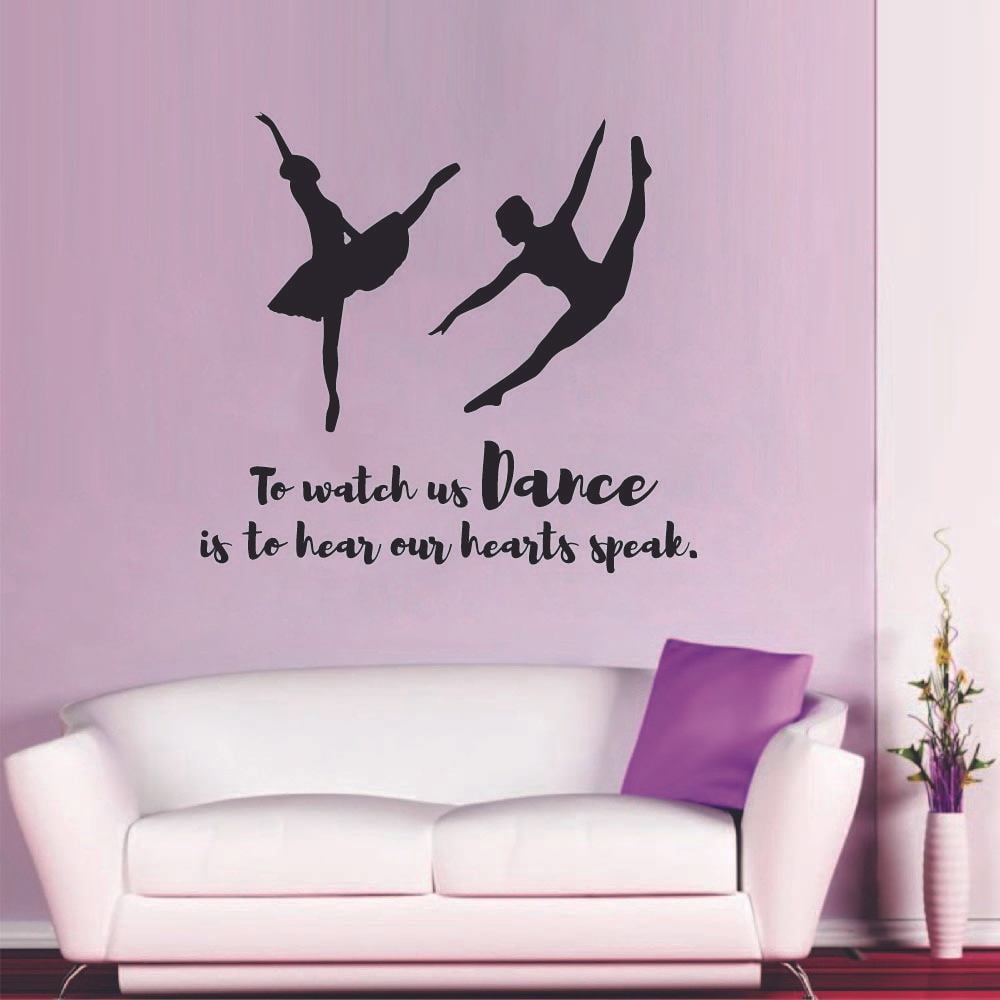 To Watch Us Dance Ballet Ballerina Motivation Quote Wall Sticker Art ...