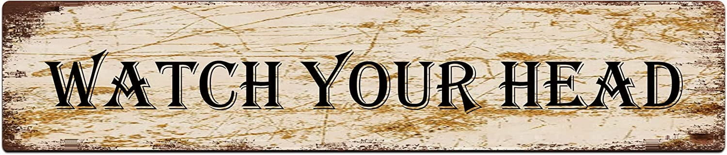 Watch Your Head Sign Vintage Metal Sign Retro Metal Plaque Bar Pub ...