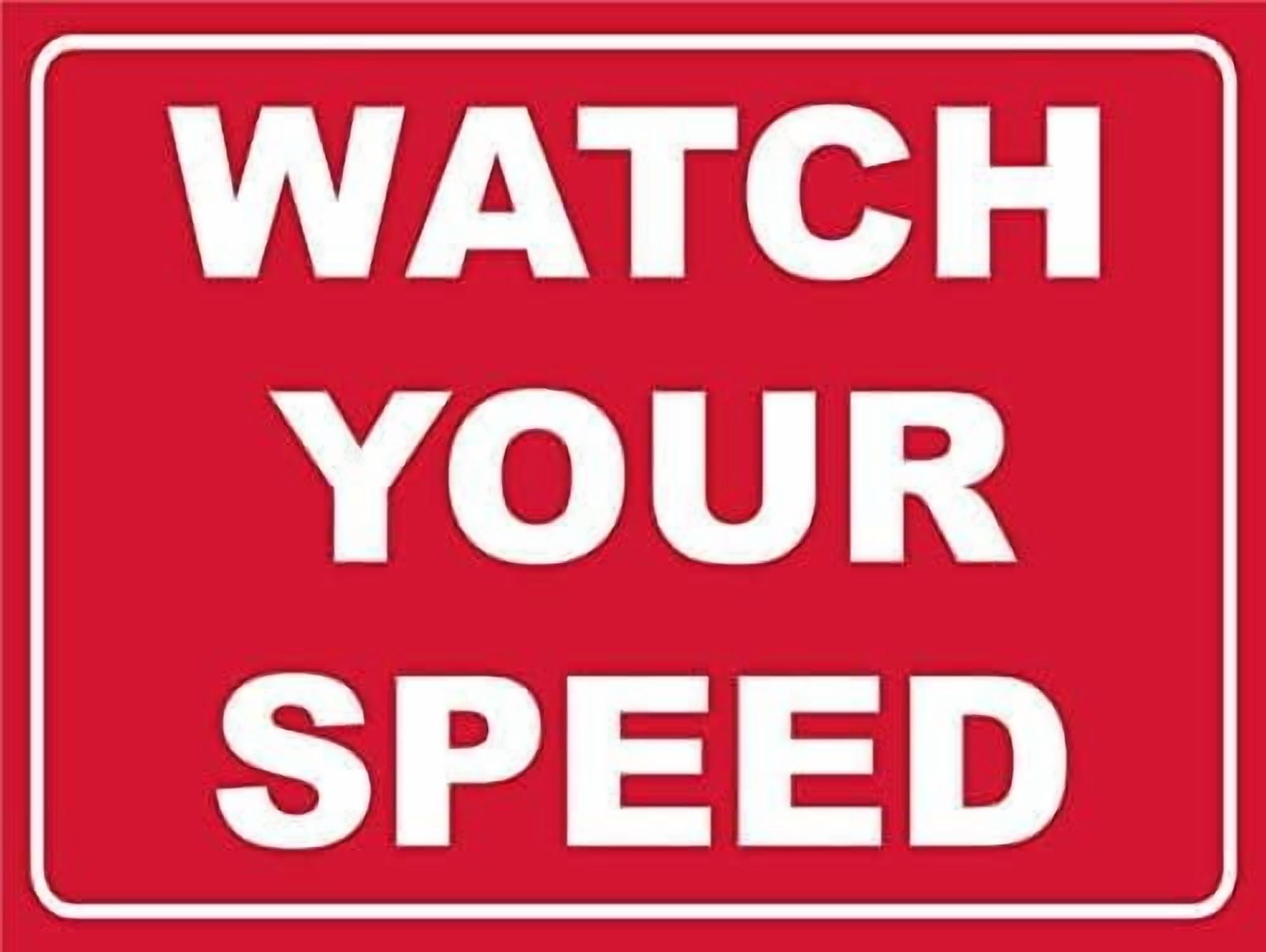 Watch Your Speed Sign Road Signs Metal Tin Sign Warning Wall Art Poster ...