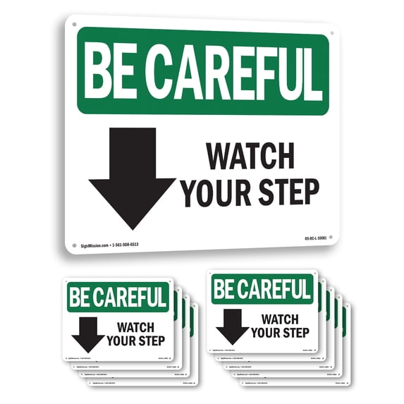 Watch Your Step [Down Arrow] With Symbol OSHA Be Careful Aluminum Sign ...