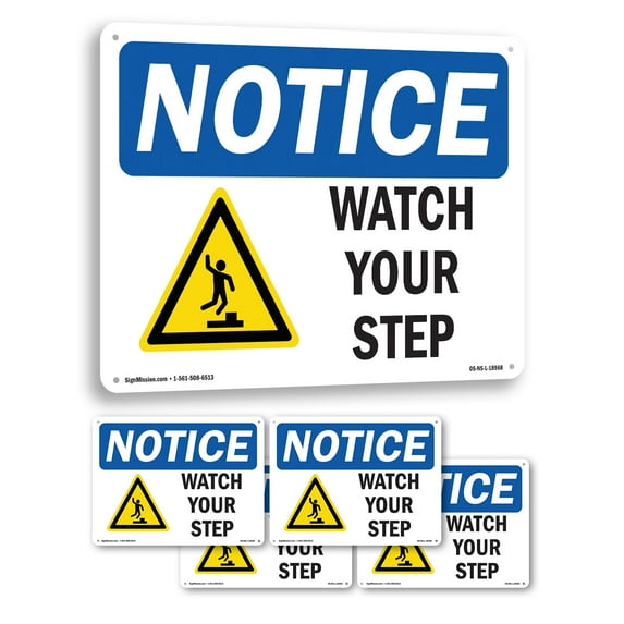 Watch Your Step OSHA Notice Rigid Plastic Sign 10 Inch x 7 Inch - 5 ...
