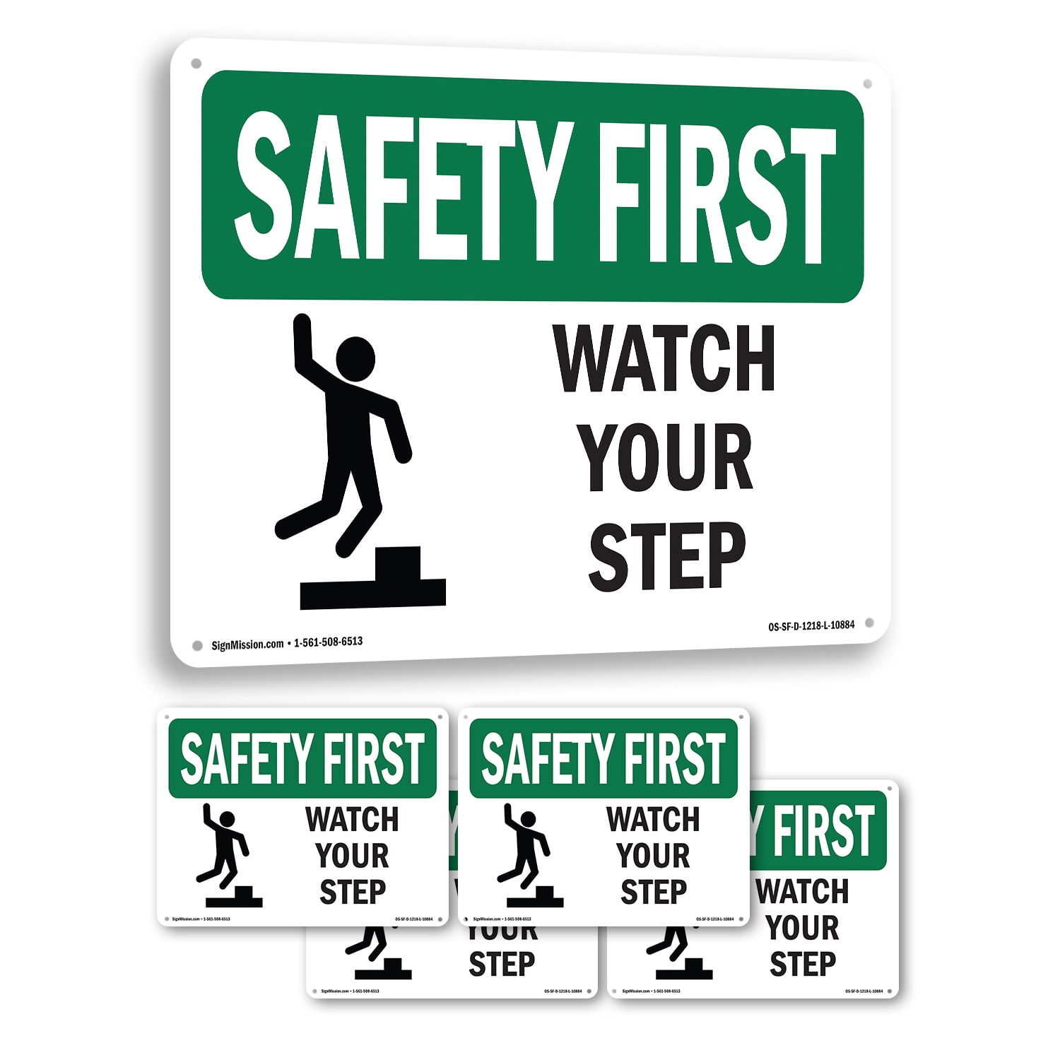 Watch Your Step OSHA SAFETY FIRST Rigid Plastic Sign 24 Inch x 18 Inch ...