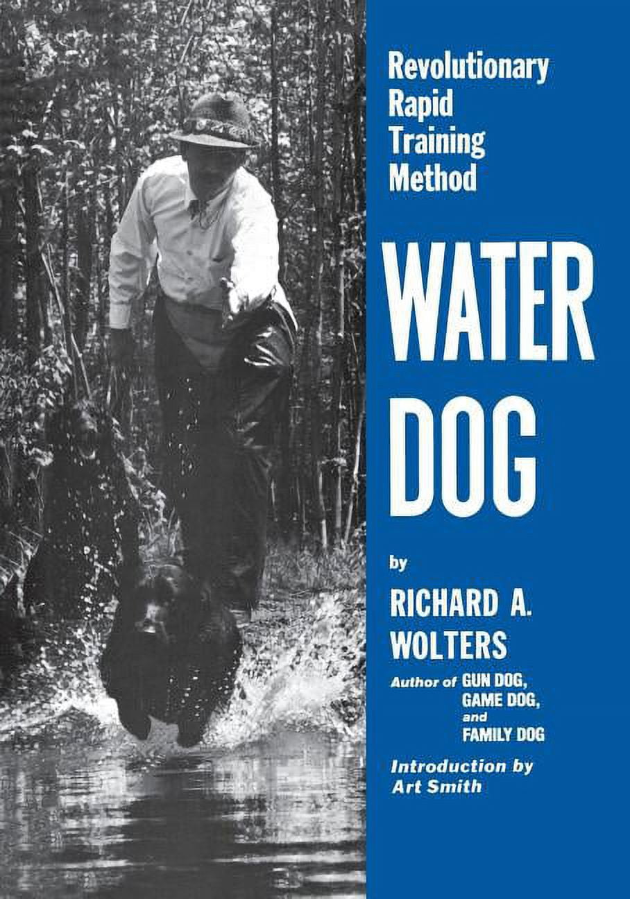 Water Dog: Revolutionary Rapid Training Method, (Paperback) - Walmart.com