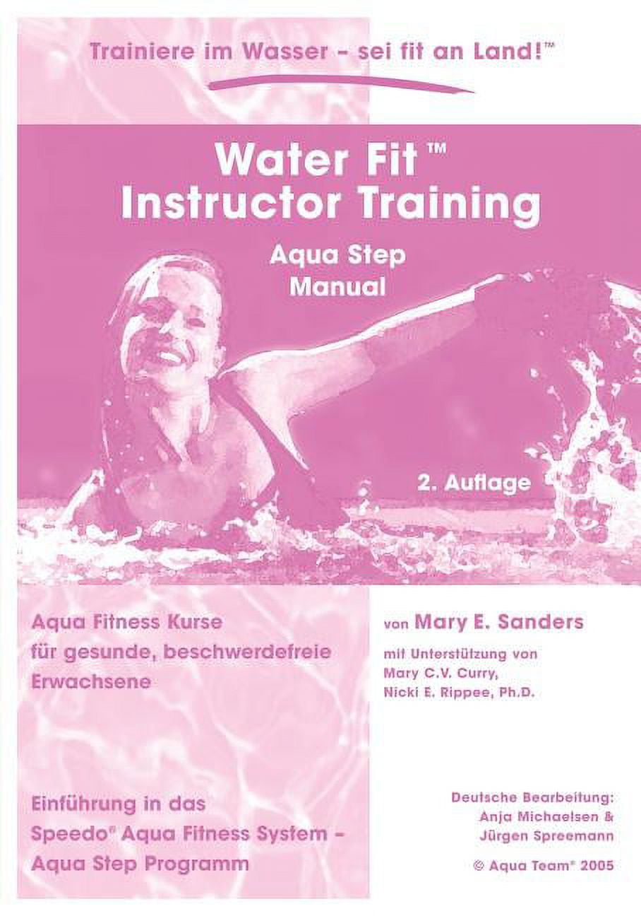 Water Fit Instructor Training - Aqua Step Manual, (Paperback) - Walmart ...