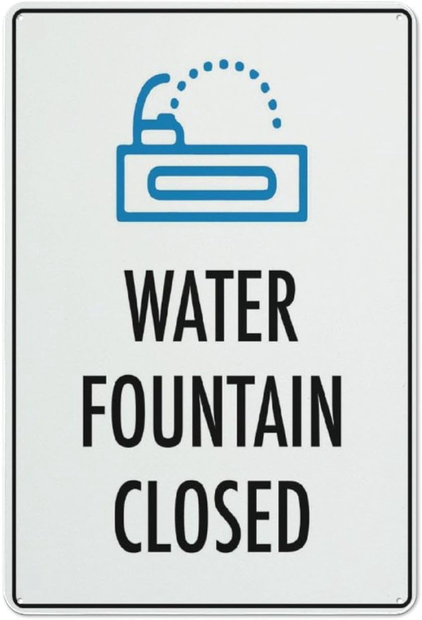 Water Fountain Closed Sign Metal Aluminum Signs, Weather Resistant ...