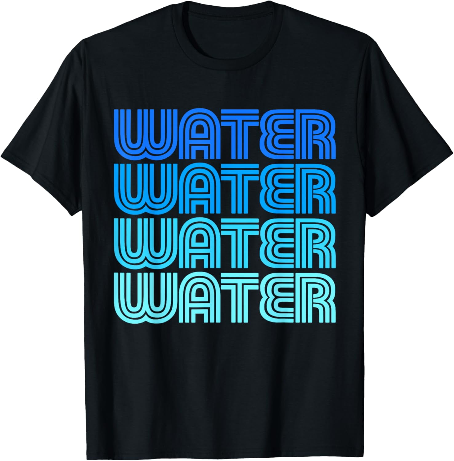 Water Hydrate H20 Ocean River Pond Tap Plumber Rain Sea Flow T-Shirt - Walmart.com