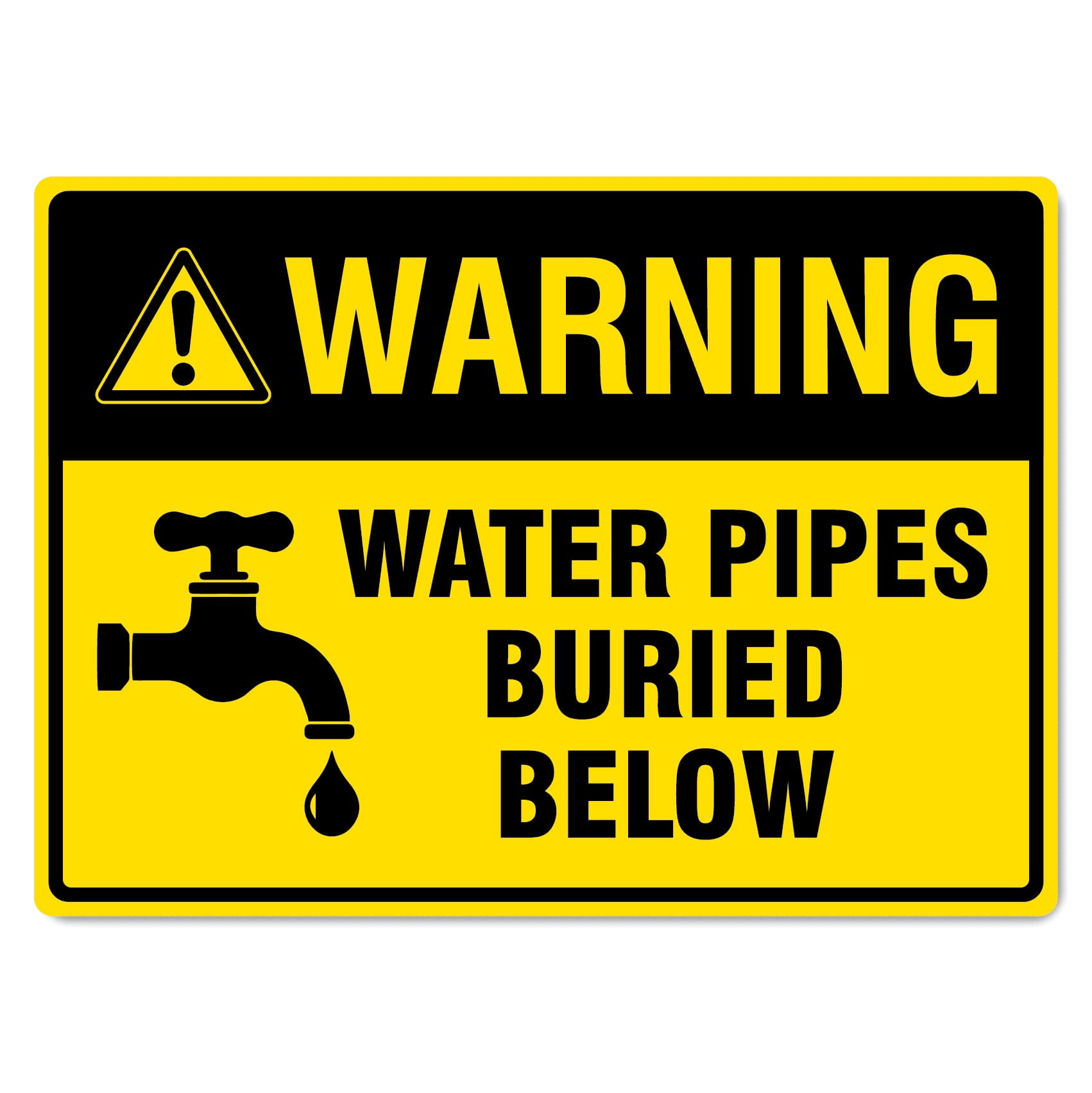 Water Pipes Buried Below Warning Signs Metal Aluminum Sign 8x12 Inches ...