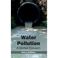 Water Pollution: A Global Concern, (Hardcover) - Walmart.com