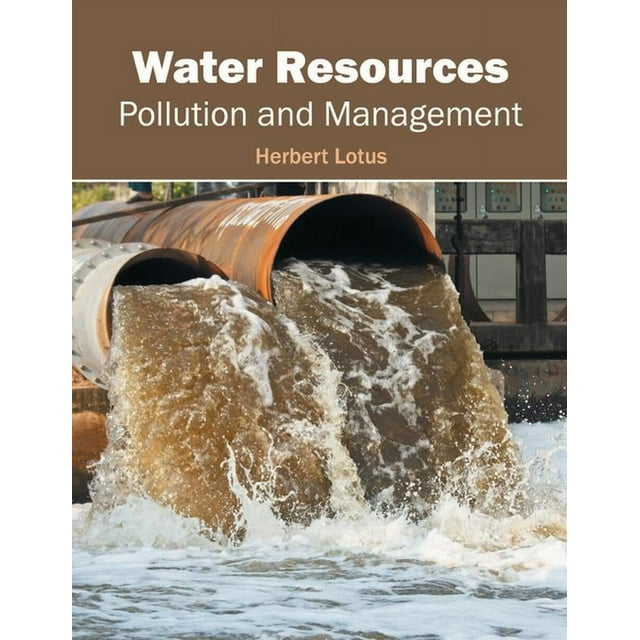 Water Resources: Pollution and Management (Hardcover) - Walmart.com