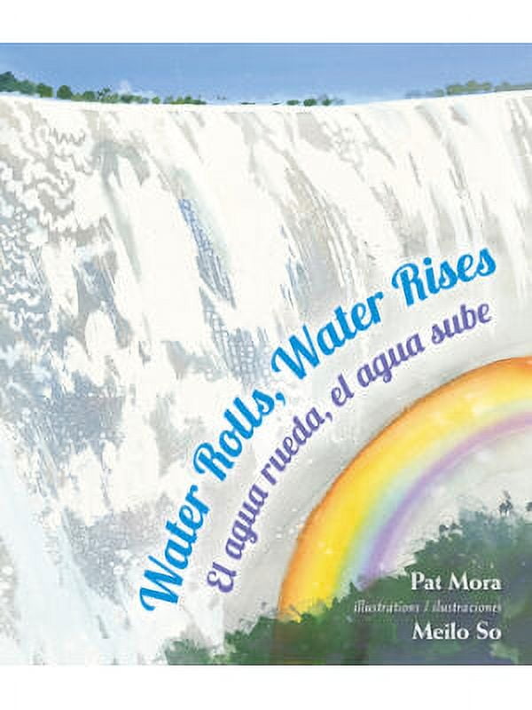 Water Rolls, Water Rises/El Agua Rueda, el Agua Sube - Walmart.com