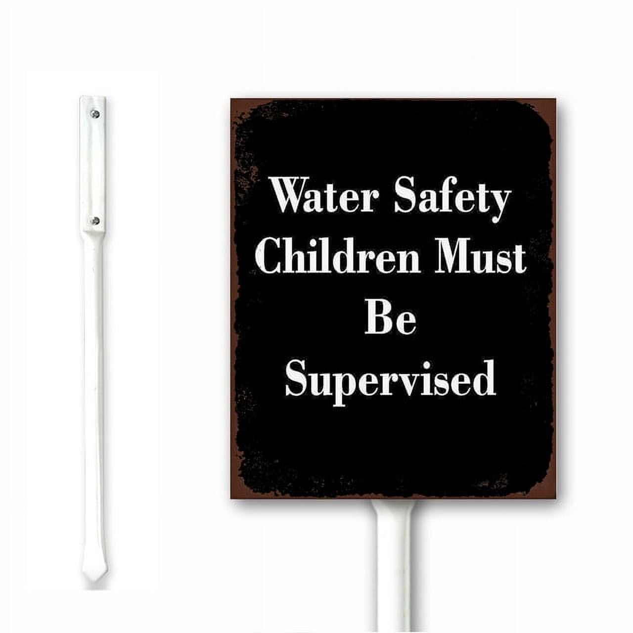 Water Safety - Children Must Be Supervised Black Yard Sign With Stake ...