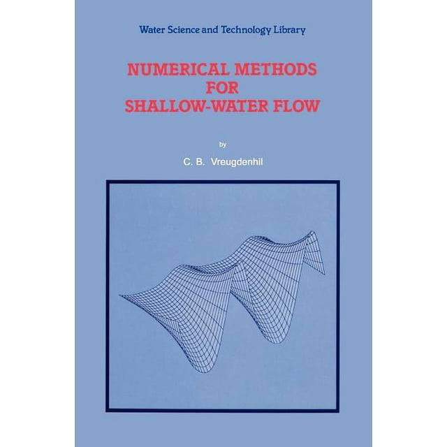 Water Science and Technology Library Numerical Methods for Shallow ...