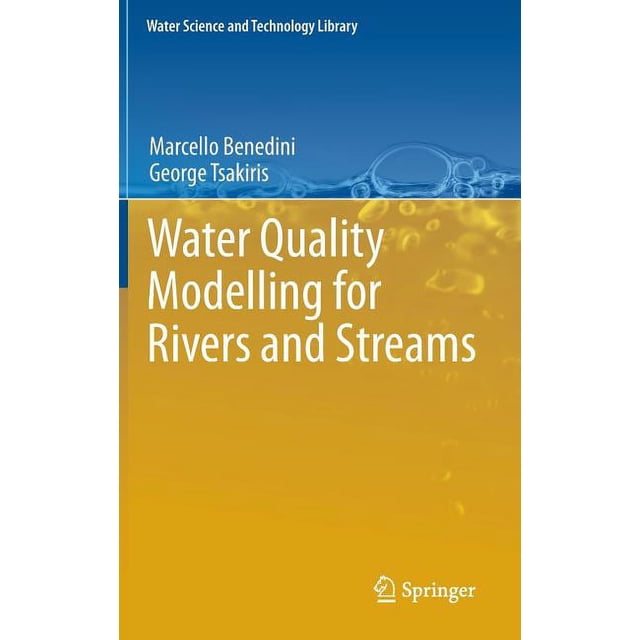 Water Science and Technology Library Water Quality Modelling for Rivers ...