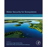 Water Security for Ecosystems: Metrics and Pathways for a Sustainable ...
