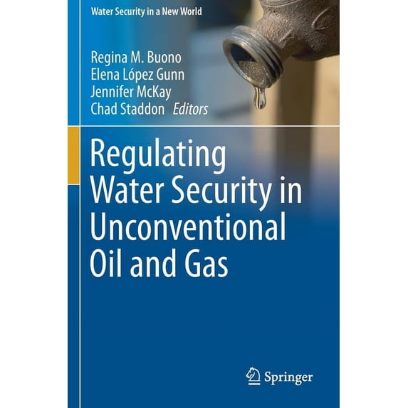 Water Security in a New World Regulating Water Security in ...