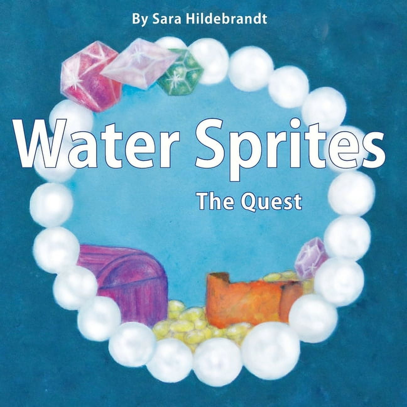 Water Sprites: Water Sprites, The Quest: The Quest (Paperback ...