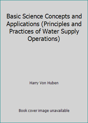 Pre-Owned Basic Science Concepts and Applications Textbook (Hardcover) 0898677963 9780898677966 ...